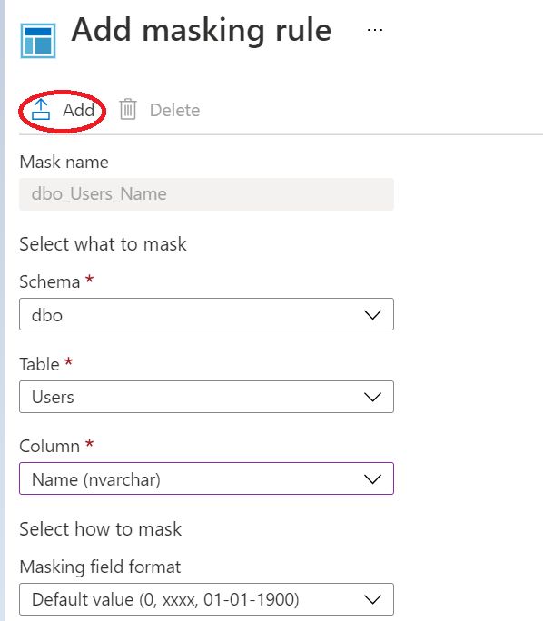 Use Dynamic Data Masking To Protect Sensitive Data In Azure Sql Database